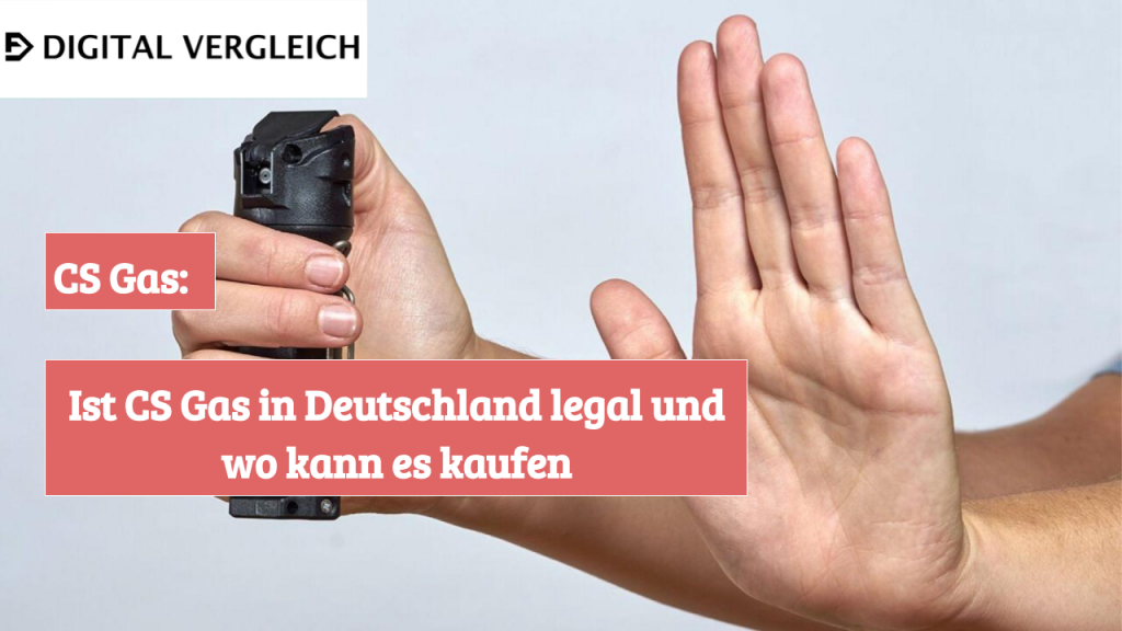 ⭐ CS Gas: Ist CS Gas in Deutschland legal und wo kann es kaufen ⭐